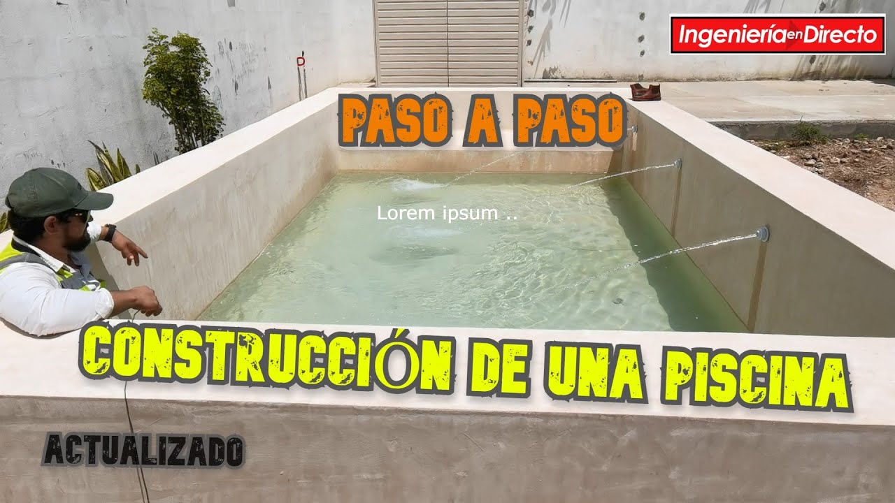 Guía detallada para construir una piscina de obra desde cero ...